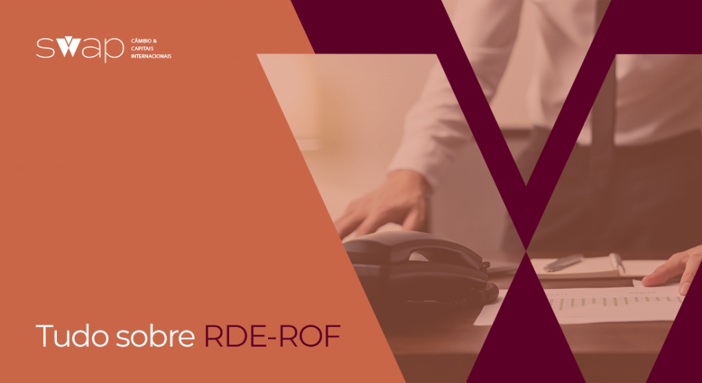 RDE-ROF: o que é, como fazer e quem precisa dessa operação? - Swap ...